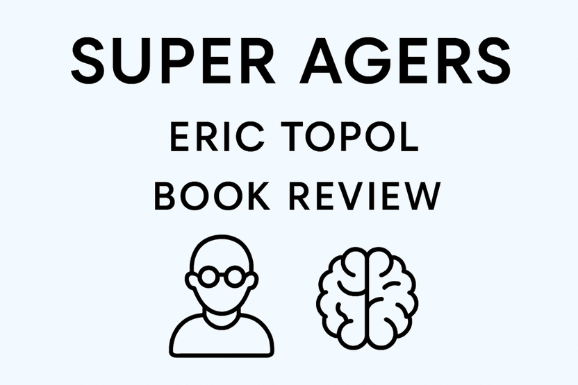 Super Agers Book Review: Healthspan Matters | Simply Nootropics US